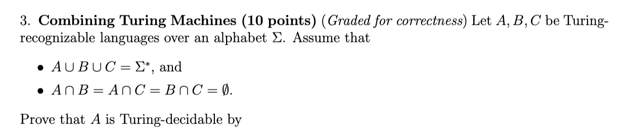Solved Combining Turing Machines (10 ﻿points) (Graded for | Chegg.com