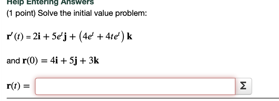 Solved (1 point) Solve the initial value problem: | Chegg.com