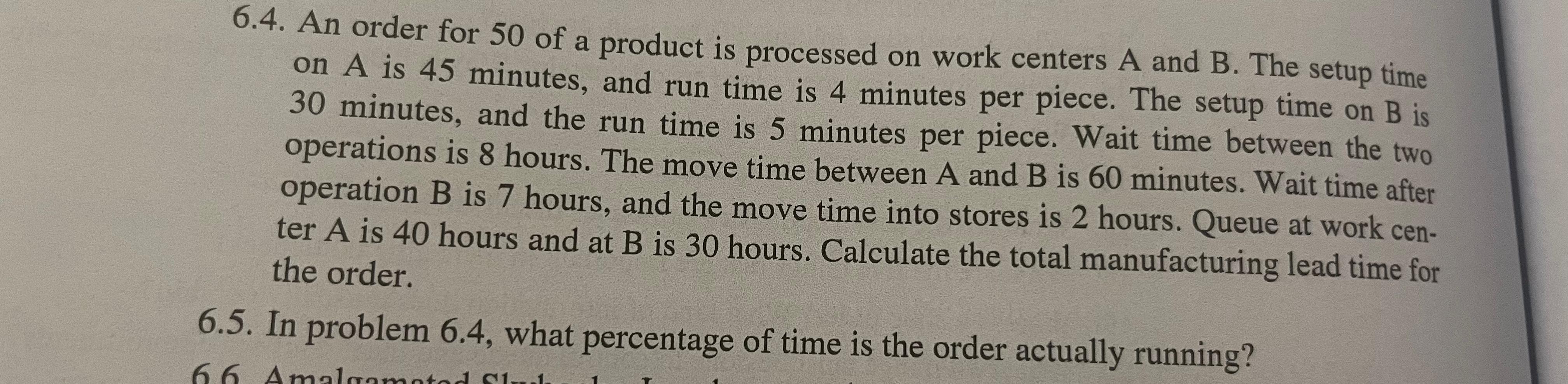 Solved 6.4. An order for 50 of a product is processed on | Chegg.com