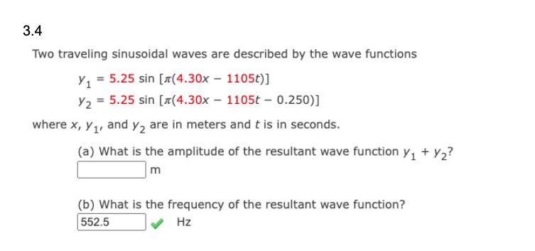 Solved Two traveling sinusoidal waves are described by the | Chegg.com