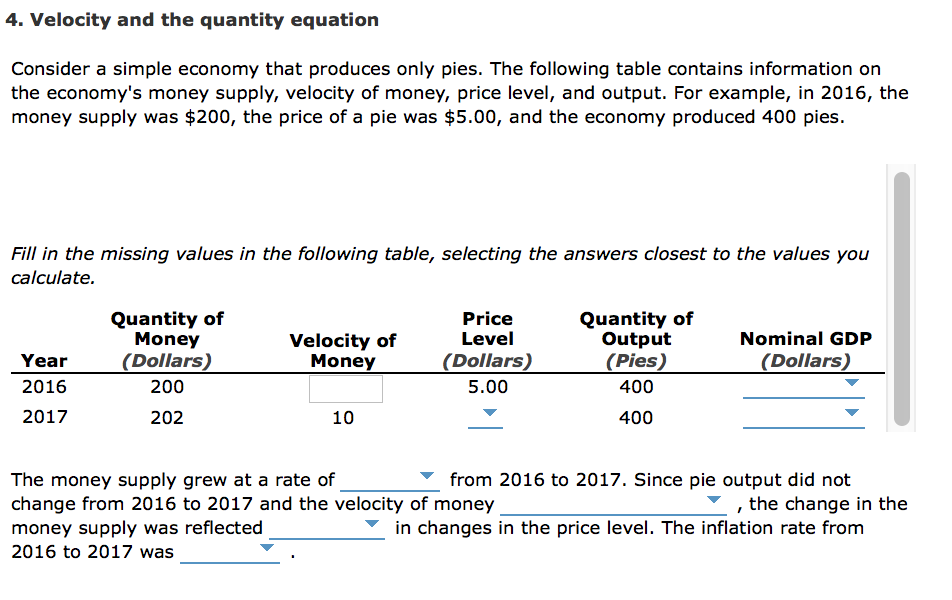 Solved 4. Velocity and the quantity equation Consider a | Chegg.com