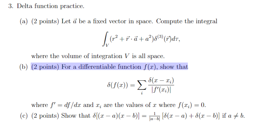 Solved 3. Delta function practice. (a) (2 points) Let à be a | Chegg.com