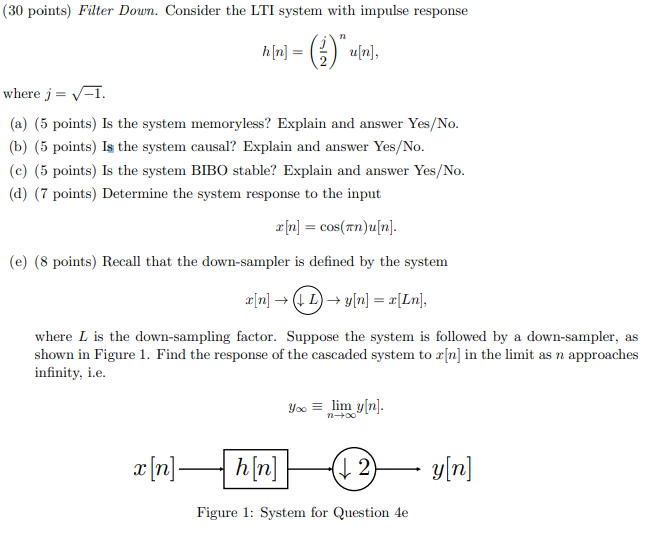 Solved (a) (5 points) Is the system memoryless? Explain and | Chegg.com