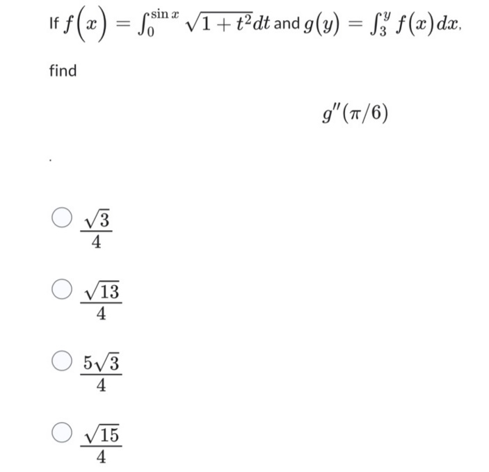 Solved If f(x)=∫0sinx1+t2dt and g(y)=∫3yf(x)dx, find | Chegg.com
