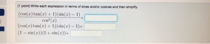 Solved (1 point) Write each expression in terms of sines | Chegg.com