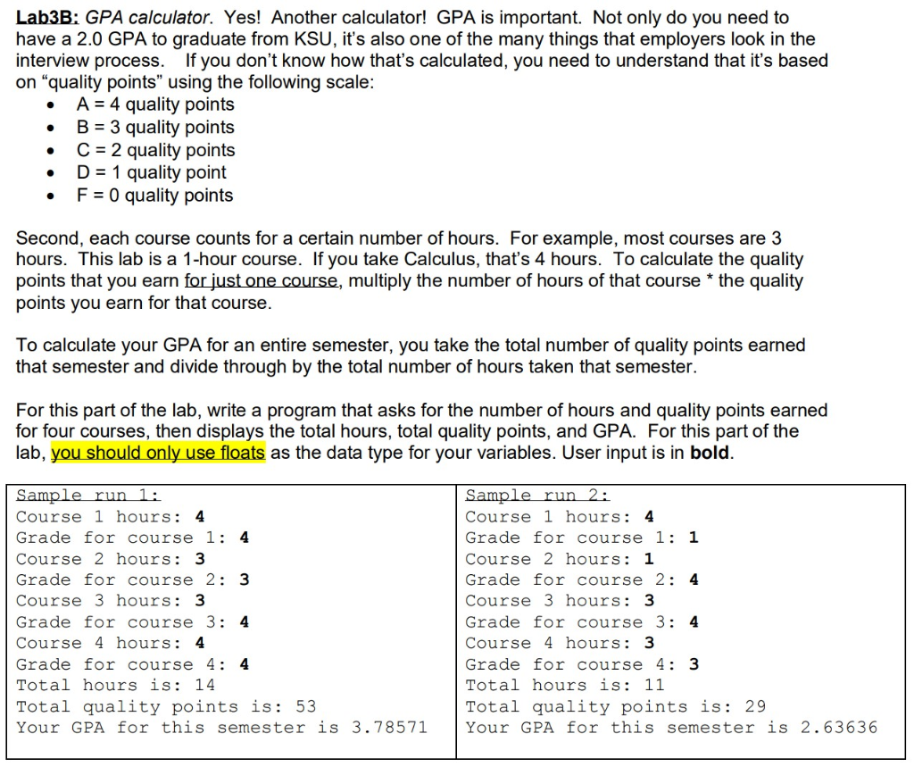 Solved Lab3B: GPA calculator. Yes! Another calculator! GPA | Chegg.com