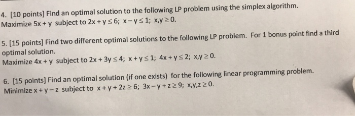 Solved 4. [10 points] Find an optimal solution to the | Chegg.com