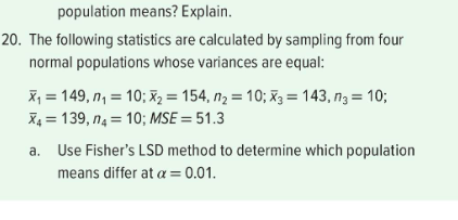 Solved population means? Explain. 20. The following | Chegg.com