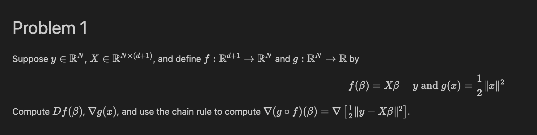 Solved Suppose y∈RN,X∈RN×(d+1), and define f:Rd+1→RN and | Chegg.com