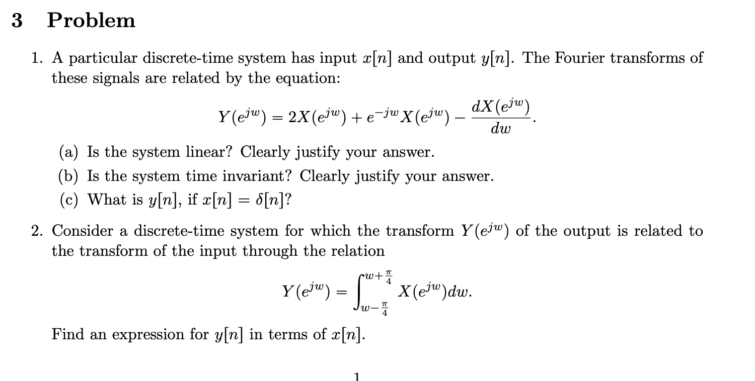 Solved 3 Problem 1. A particular discrete-time system has | Chegg.com