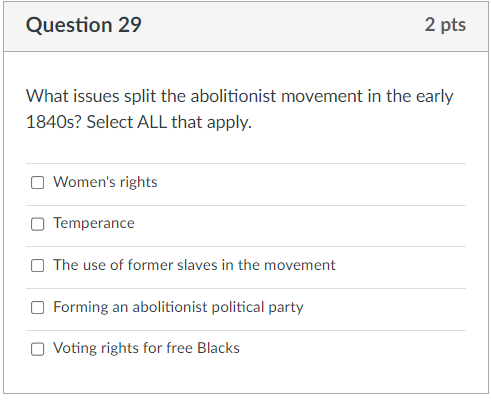 What issues split the abolitionist movement in the | Chegg.com