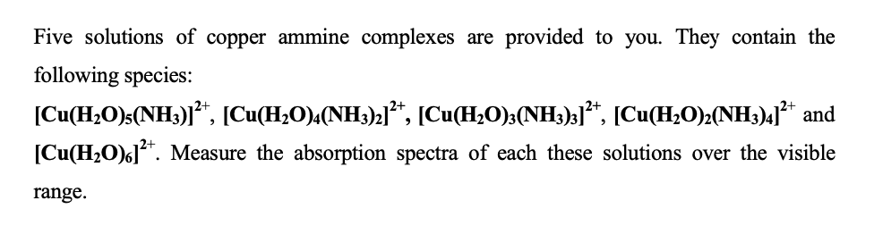 Solved Five solutions of copper ammine complexes are | Chegg.com