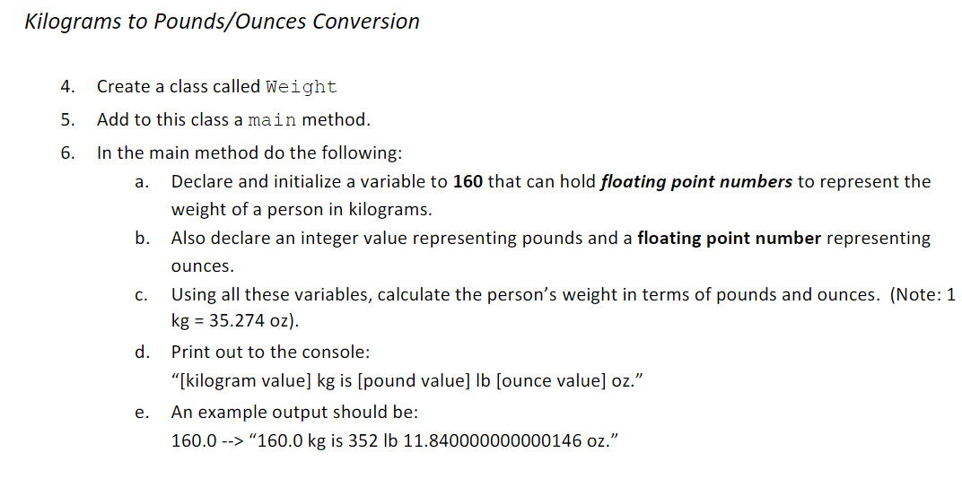 Solved Kilograms to Pounds/Ounces Conversion 4. Create a | Chegg.com