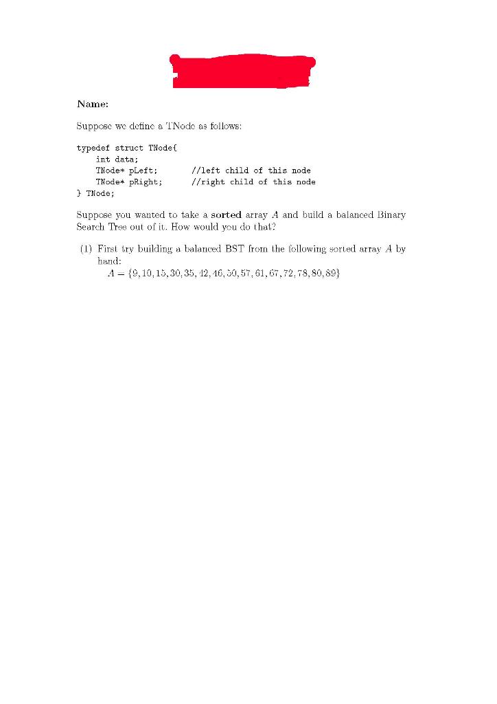 Solved Naine: Suppose we detine a TNode as follows: typedef | Chegg.com