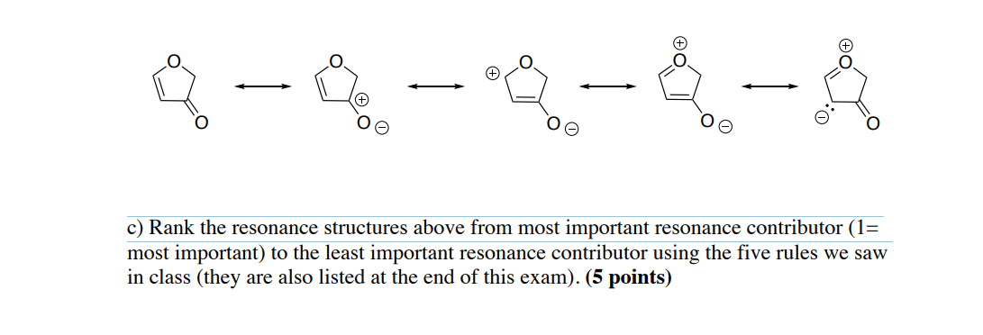 Solved c) Rank the resonance structures above from most | Chegg.com