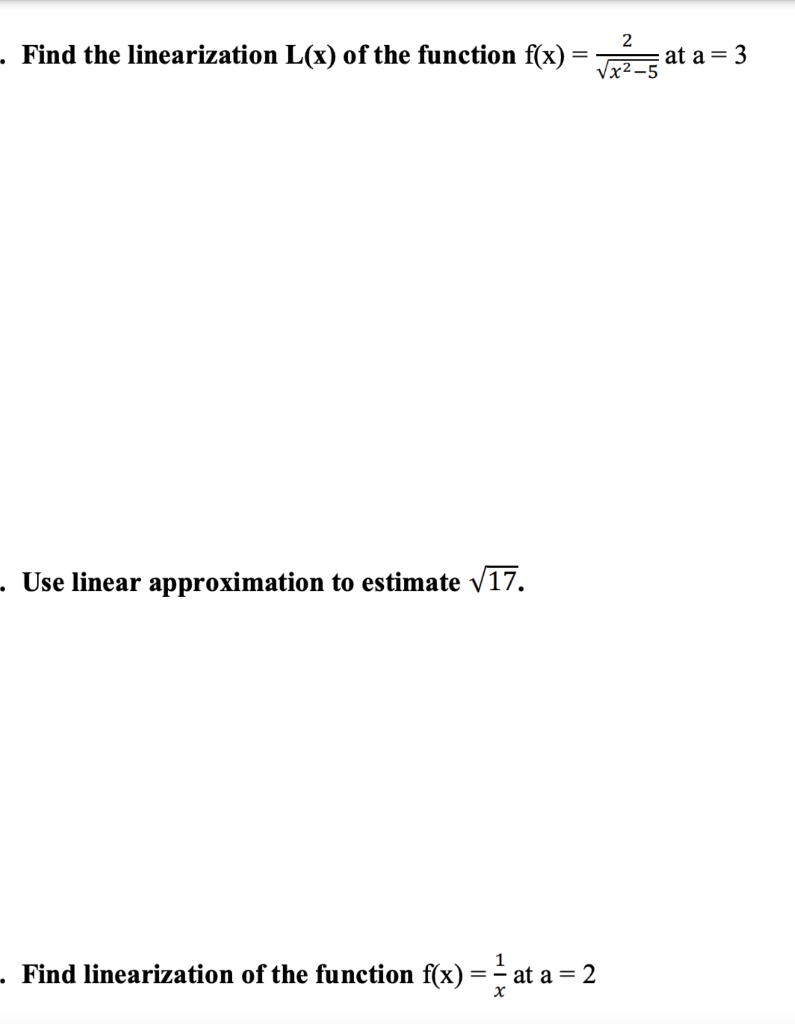 Solved Find the linearization L(x) of the function | Chegg.com