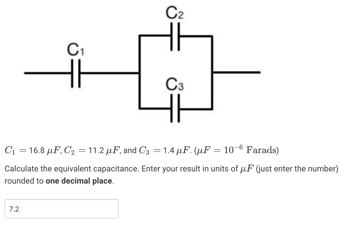 Solved C1=16.8μF,C2=11.2μF, and C3=1.4μF.(μF=10−6 Farads ) | Chegg.com