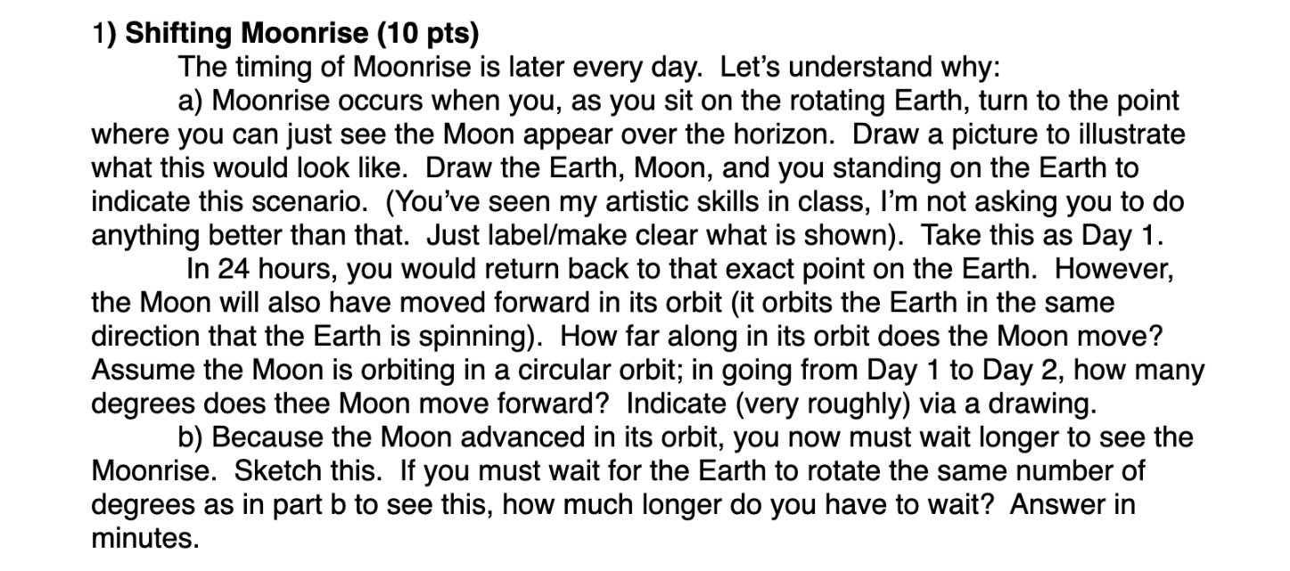 Solved 1) Shifting Moonrise (10 pts) The timing of Moonrise | Chegg.com