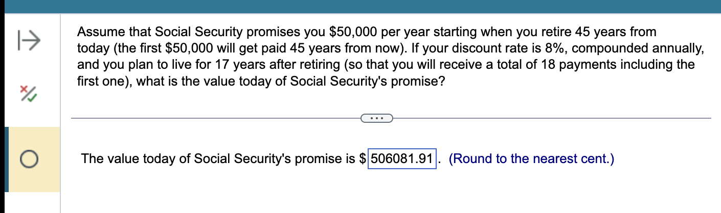 Solved Assume that Social Security promises you $50,000 per | Chegg.com