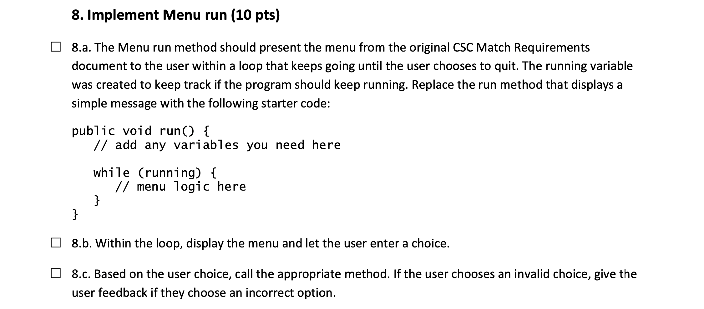 Solved 8. Implement Menu run (10 pts) 08.a. The Menu run | Chegg.com