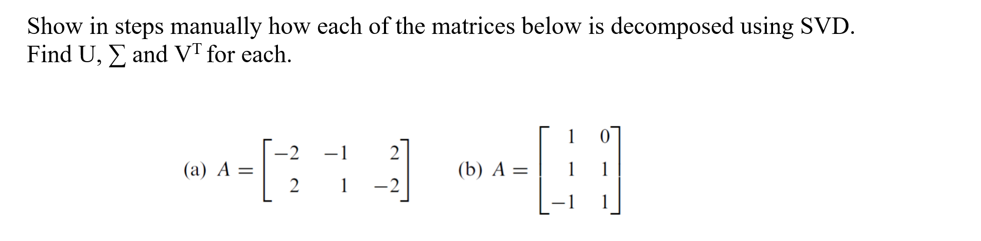 Solved Show in steps manually how each of the matrices below | Chegg.com