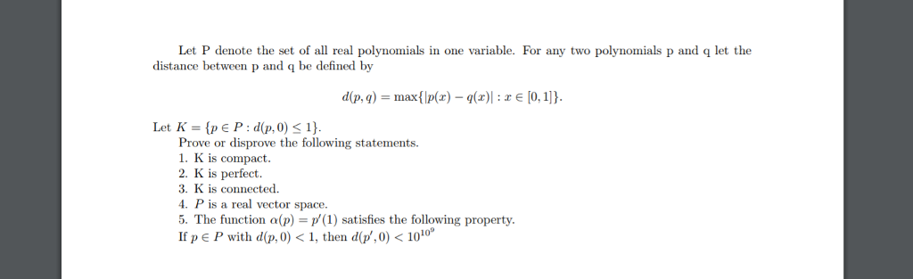 Solved Let P denote the set of all real polynomials in one | Chegg.com