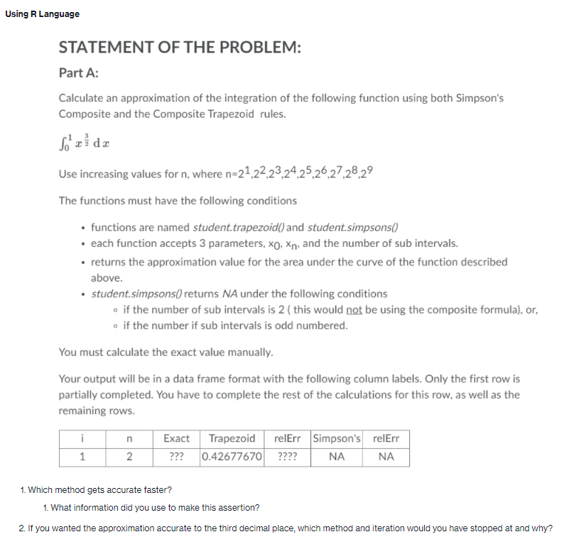Solved Using R Language STATEMENT OF THE PROBLEM: Part A: | Chegg.com