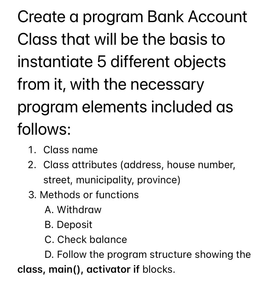 Solved Create a program Bank Account Class that will be the | Chegg.com