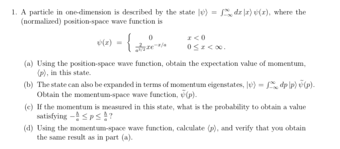 A particle in one-dimension is described by the state | Chegg.com