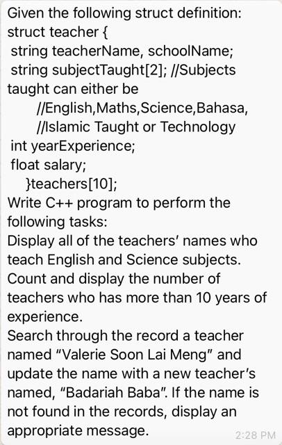 Solved Given The Following Struct Definition Struct Teacher