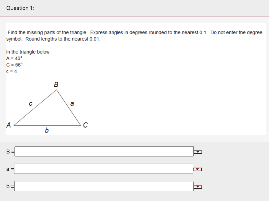 Solved Find the missing parts of the triangle. Express | Chegg.com