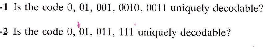 Solved -1 Is the code 0, 01, 001, 0010, 0011 uniquely | Chegg.com