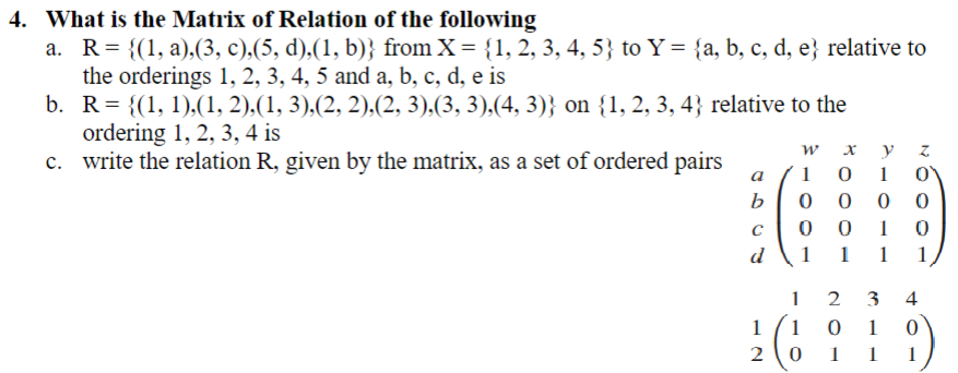 Solved 4. What is the Matrix of Relation of the following a. | Chegg.com