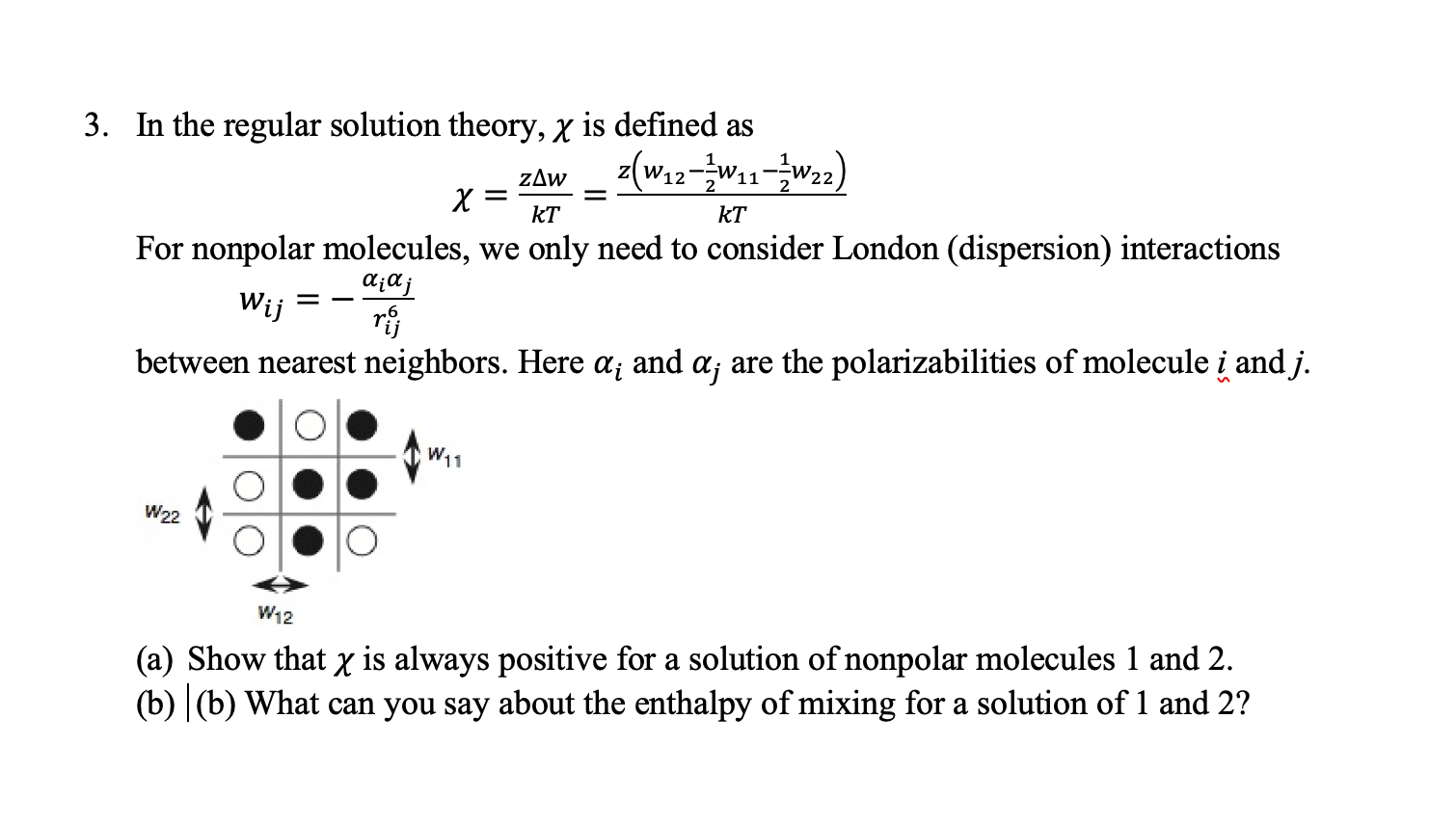 3. In the regular solution theory, x is defined as | Chegg.com