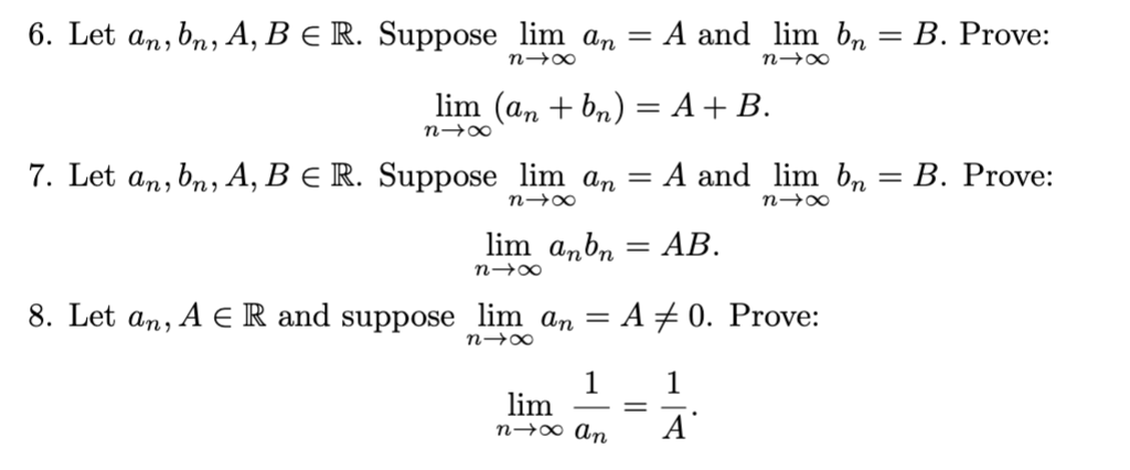 Solved 6. Let an, bn, A, B ∈R. Suppose limn→∞an = A and | Chegg.com