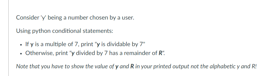 Solved Consider 'y' being a number chosen by a user. Using | Chegg.com