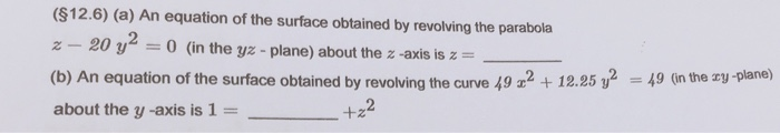 Solved (S12.6) (a) An equation of the surface obtained by | Chegg.com