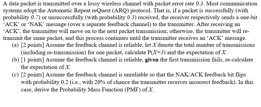 Solved A data packet is transmitted over a lossy wireless | Chegg.com