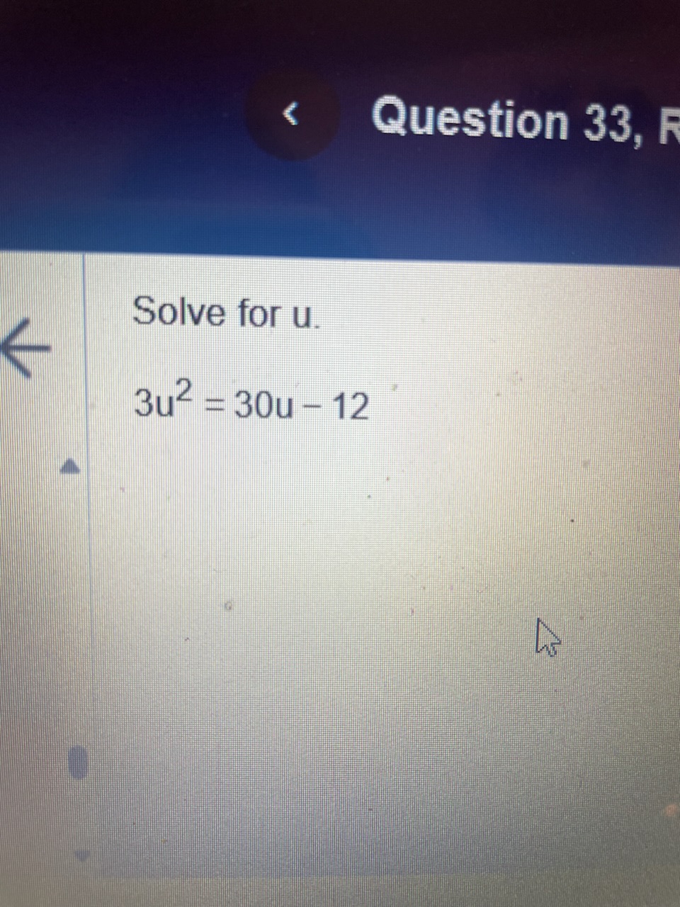 Solved Solve for u3u2=30u-12 | Chegg.com