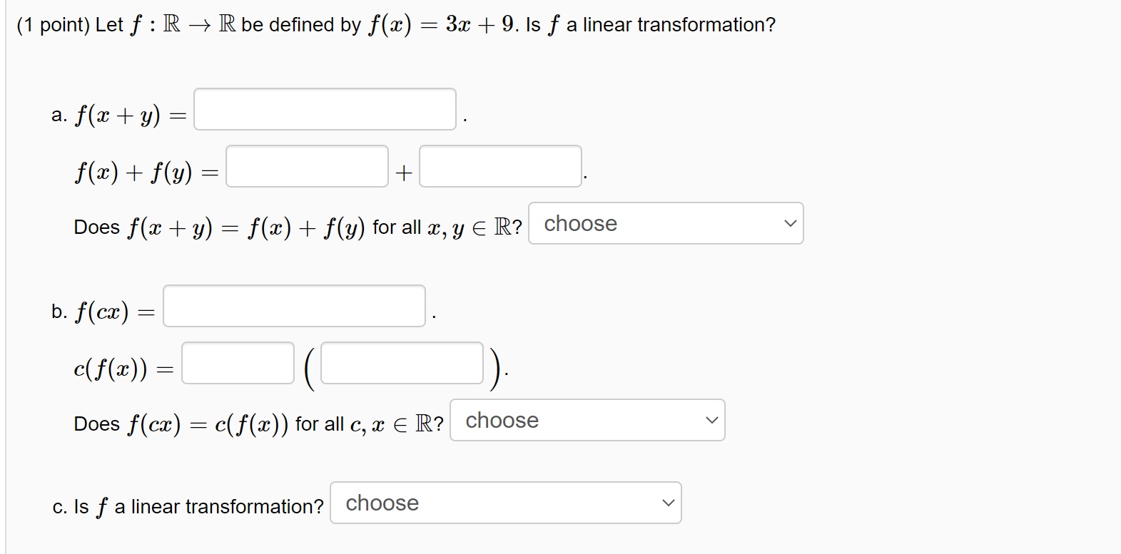 Solved (1 point) Let f:R + R be defined by f(x) = 3x + 9. Is | Chegg.com