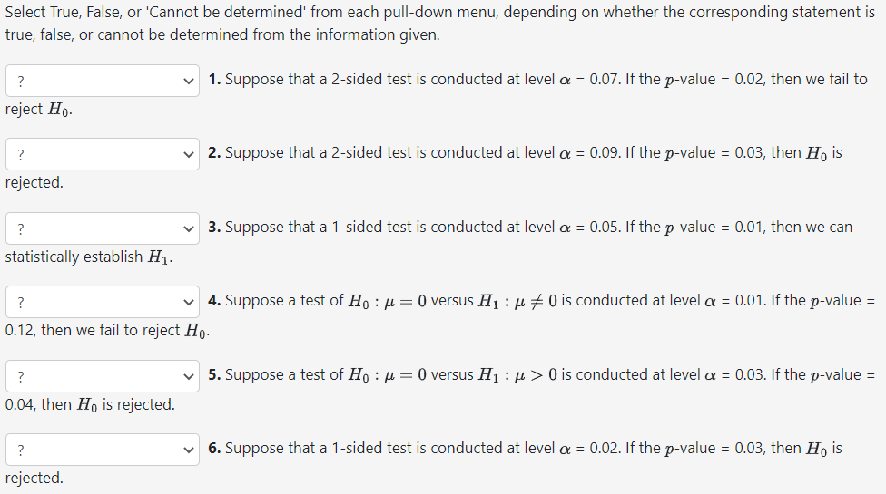 Solved Select True, False, or 'Cannot be determined' from | Chegg.com