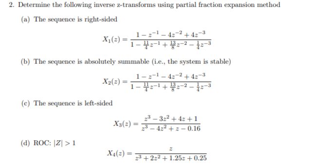 Solved Determine the following inverse z-transforms using | Chegg.com