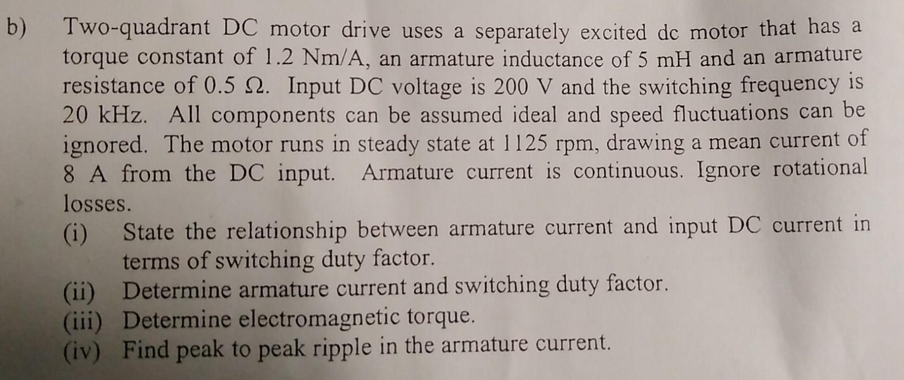 Solved b) Two-quadrant DC motor drive uses a separately | Chegg.com