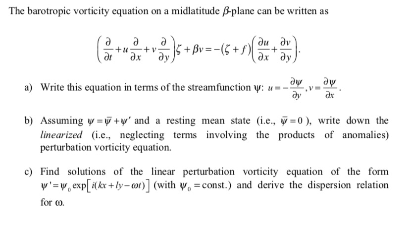 Solved The barotropic vorticity equation on a midlatitude | Chegg.com