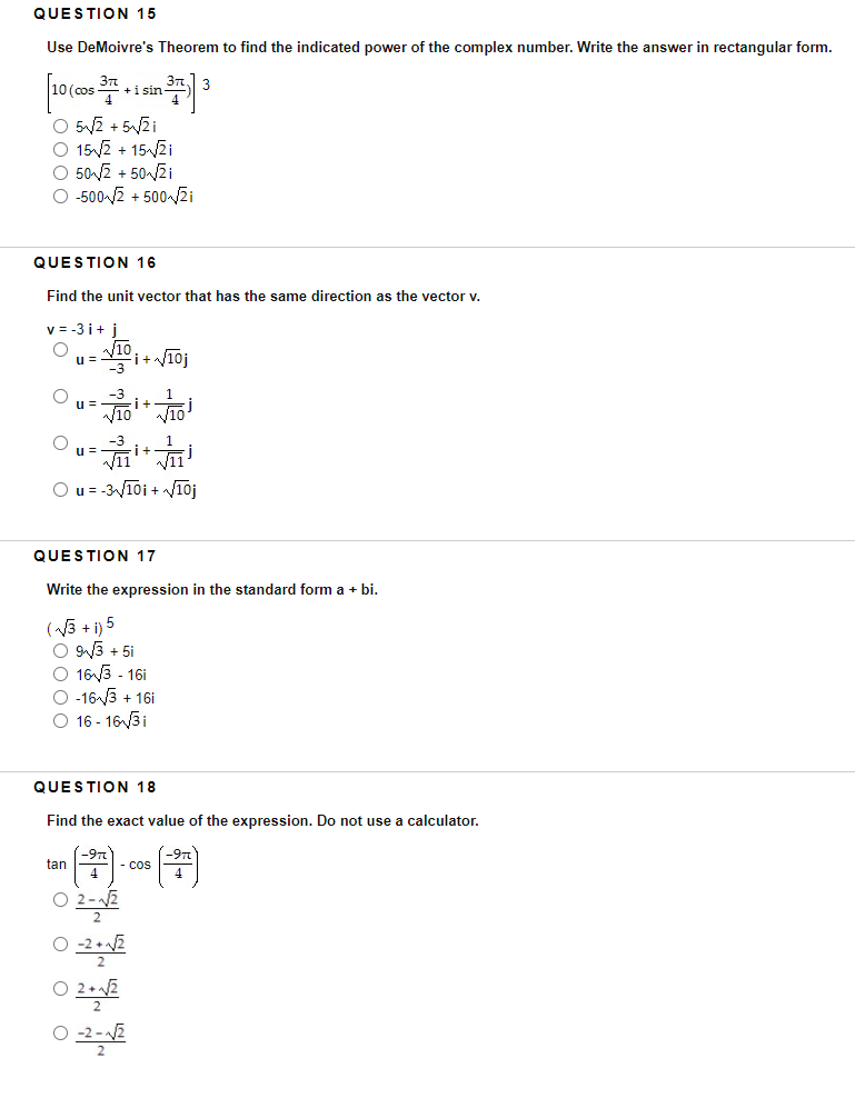 Solved QUESTION 15 Use DeMoivre's Theorem to find the | Chegg.com