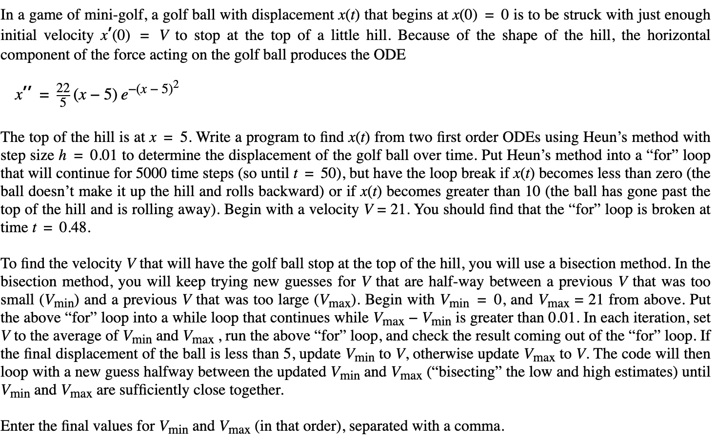 Solved Please use Matlab to solve this: In a game of | Chegg.com