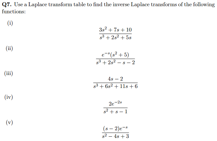 Solved Q7. Use a Laplace transform table to find the inverse | Chegg.com