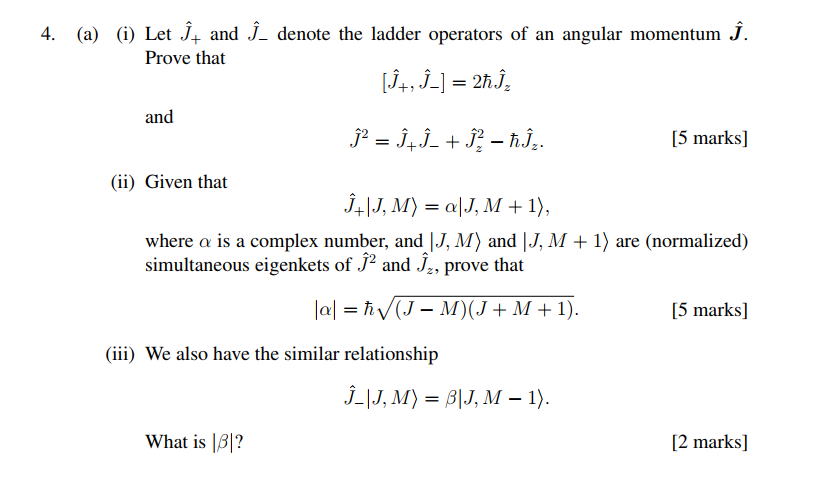 Solved 4. (a) (i) Let It and ſ_ denote the ladder operators | Chegg.com
