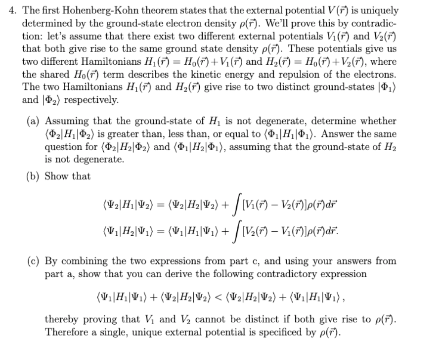Solved 4. The first Hohenberg-Kohn theorem states that the | Chegg.com