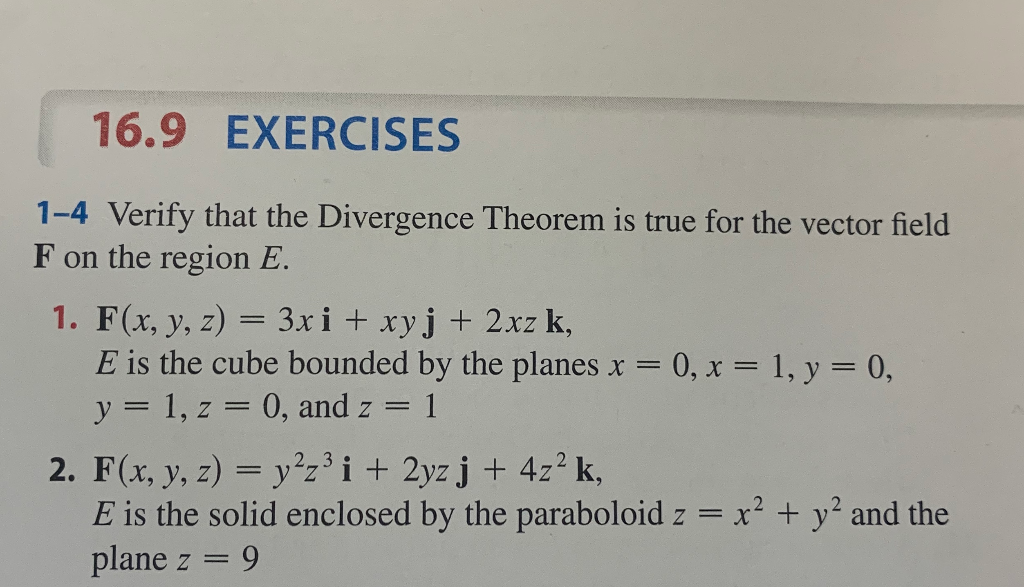 Solved 16.9 EXERCISES 1-4 Verify that the Divergence Theorem | Chegg.com